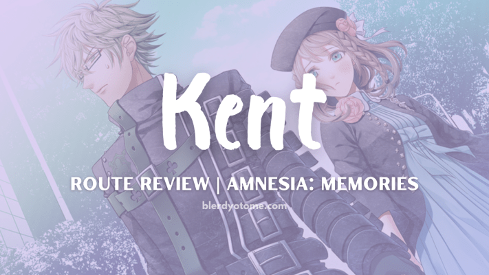 Amnesia: Memories | Kent Review: My Lover is an Awkward Genius | Blerdy ...